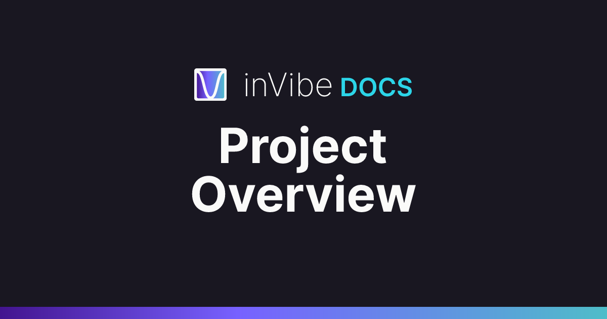 Project Overview | inVibe Docs